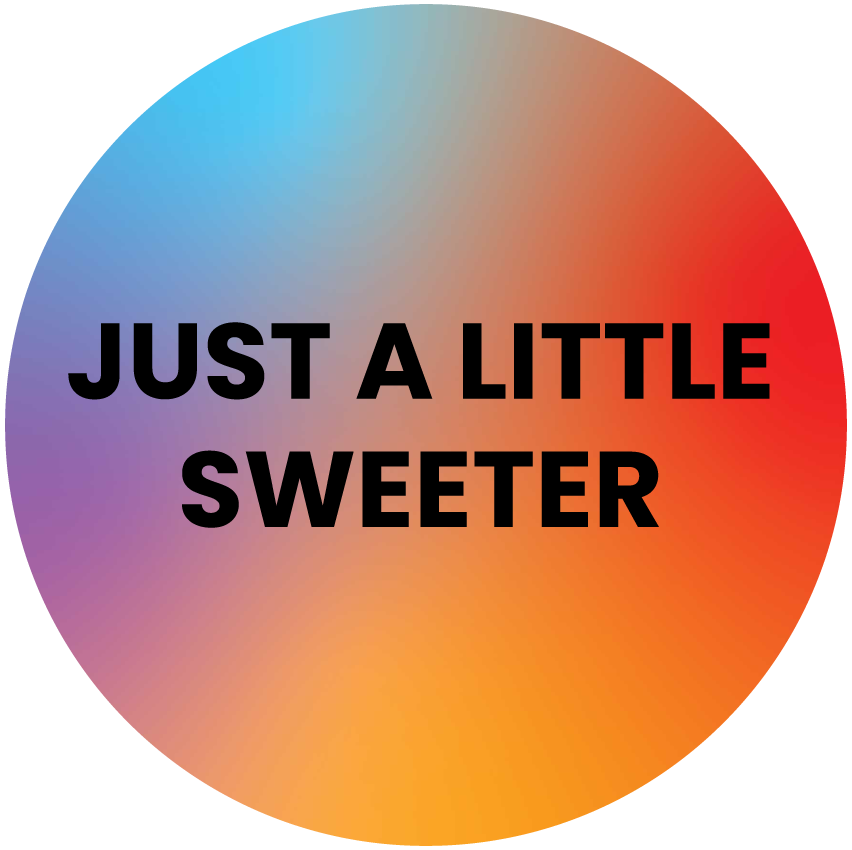 THE SWEETEST WAY TO SEND A SMILE – Just a Little Sweeter